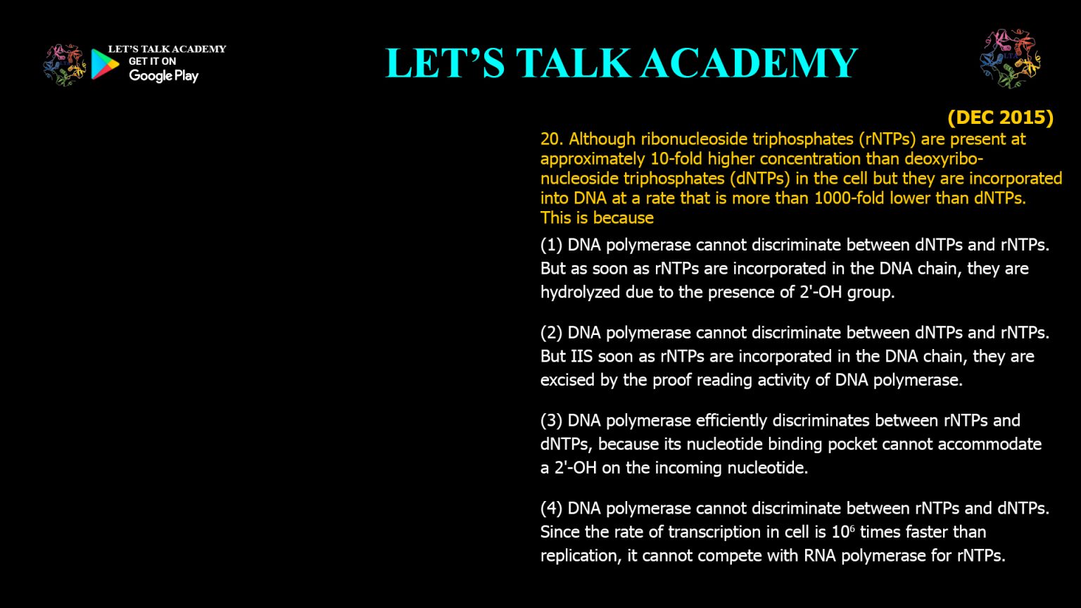 Understanding DNA Polymerase’s Selectivity: Why rNTPs Are Incorporated ...