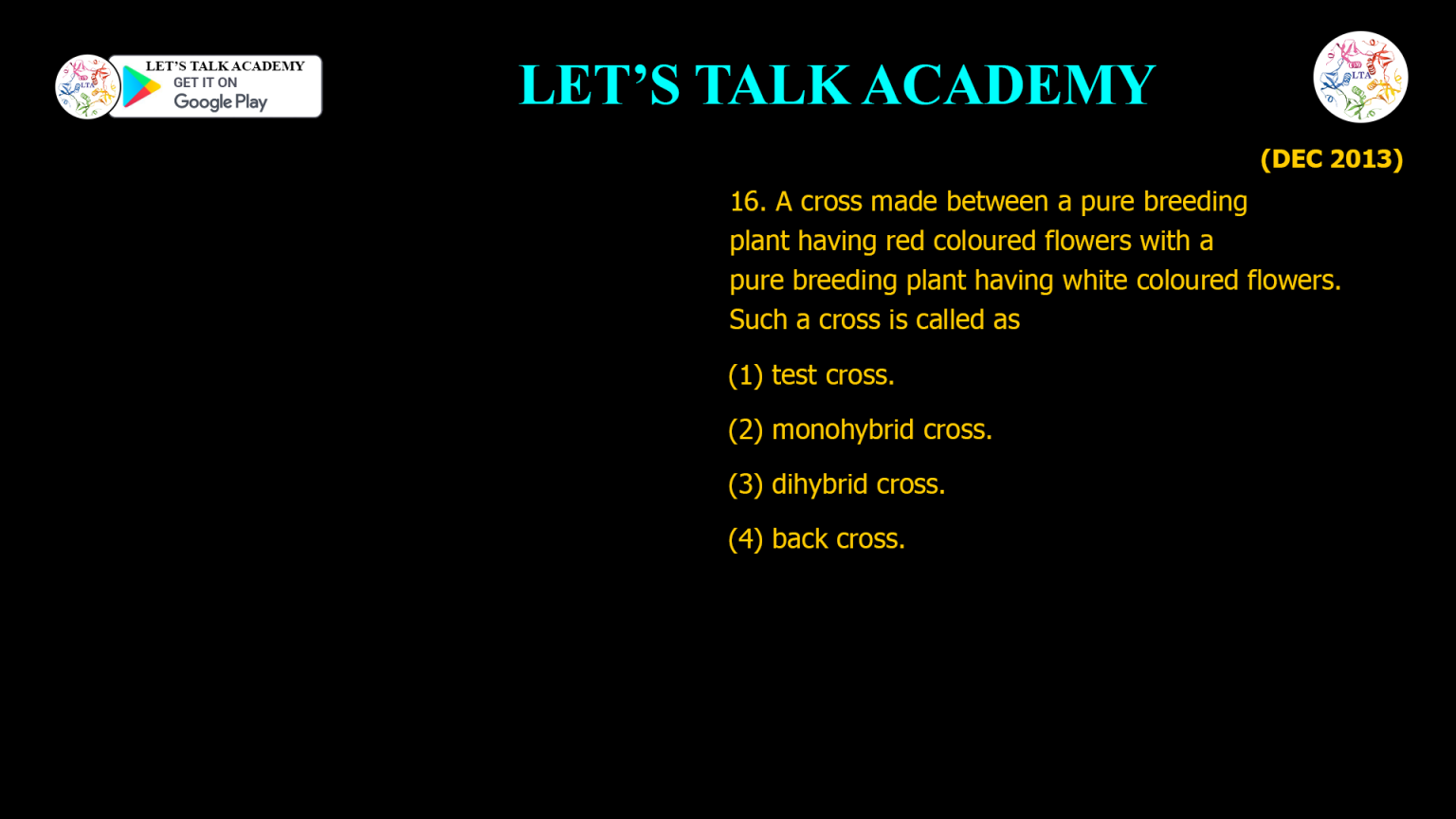 What do you call a cross between pure-breeding red and white flower ...