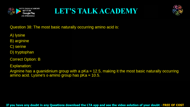 Most Basic Naturally Occurring Amino Acid - CSIR NET LIFE SCIENCE ...