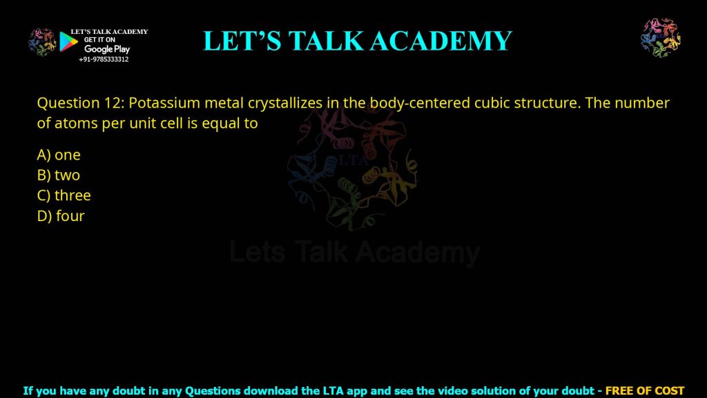 Potassium Metal Body-Centered Cubic Structure - CSIR NET LIFE SCIENCE ...