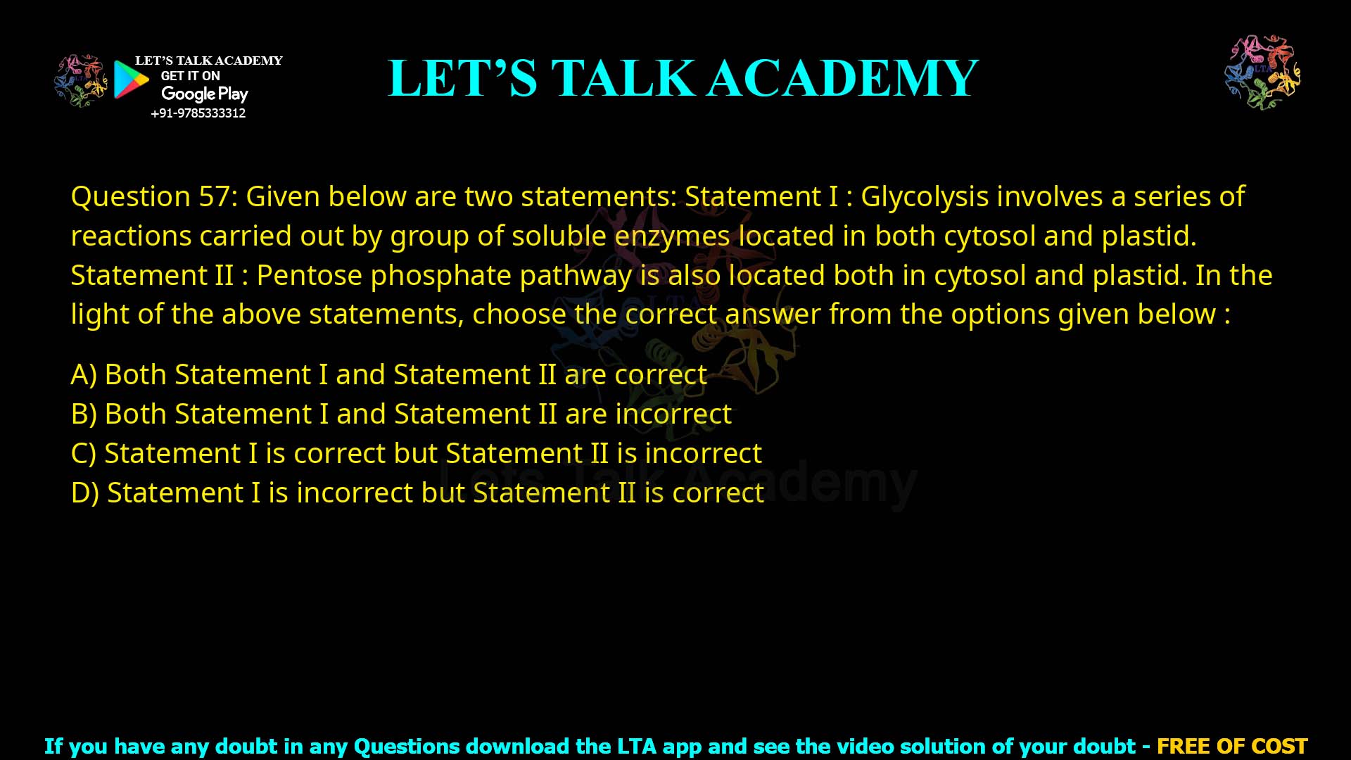 Glycolysis Location Cytosol Plastid - CSIR NET LIFE SCIENCE COACHING ...